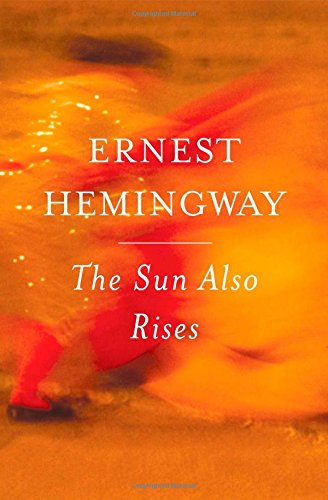 Review: The Sun Also Rises by Ernest Hemingway