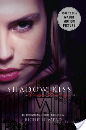 Shadow Kiss Richelle Mead Book Review