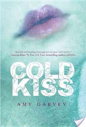 Cold Kiss by Amy Garvey Book Review