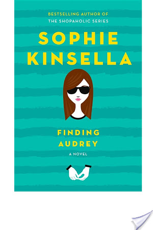 Finding Audrey by Sophie Kinsella | Audiobook Review
