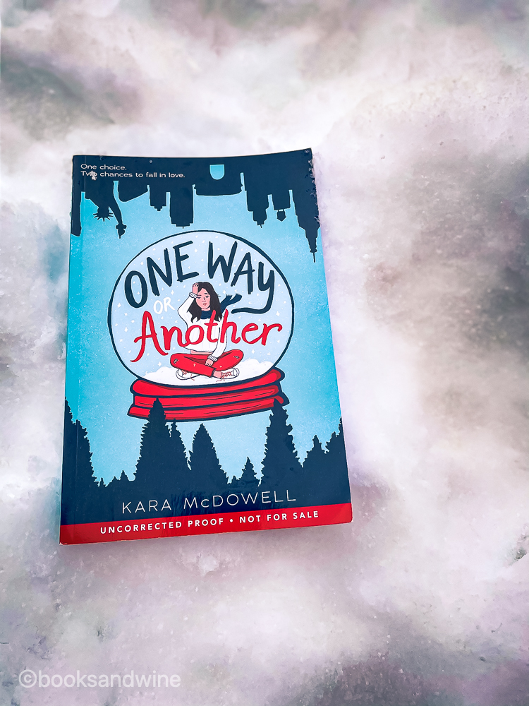 One Way Or Another by Kara McDowell | Book Review