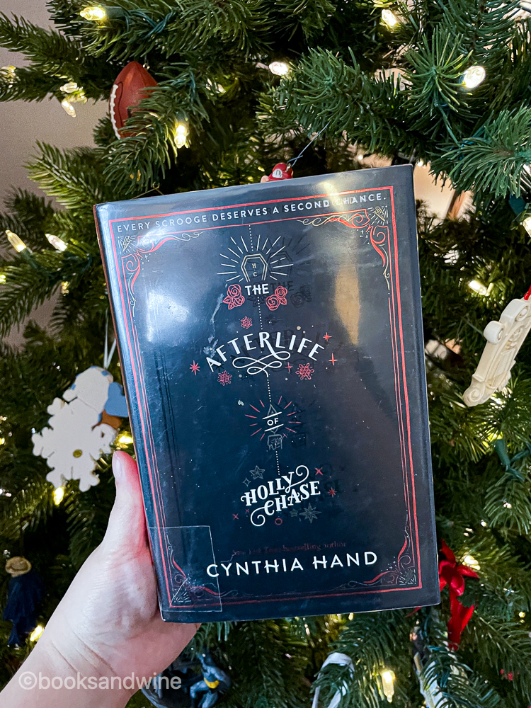 The Afterlife Of Holly Chase by Cynthia Hand | Book Review